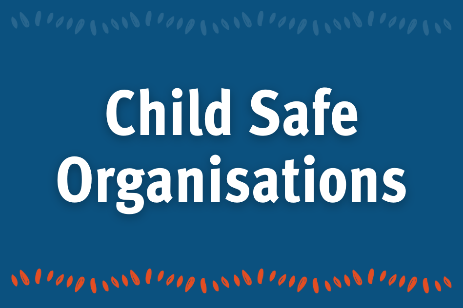 Child Safe Organisations | Queensland Family and Child Commission